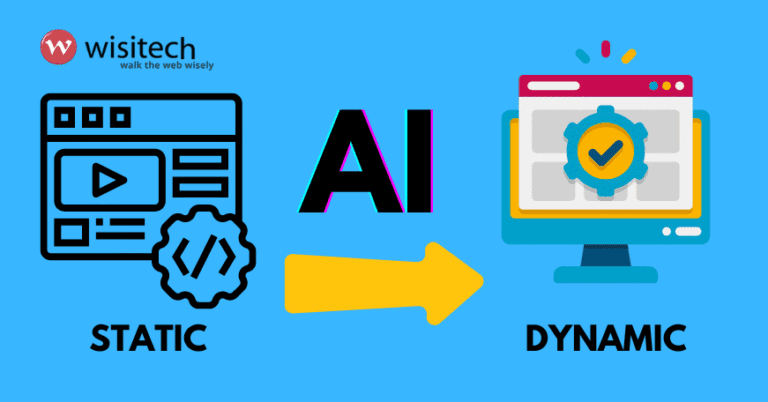 AI-Powered Web Design for Dynamic Engagement | Wisitech Blog